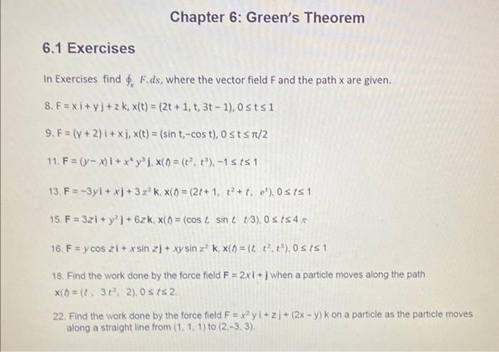 Solved In Exercises find ∮xF, ds, where the vector field F | Chegg.com