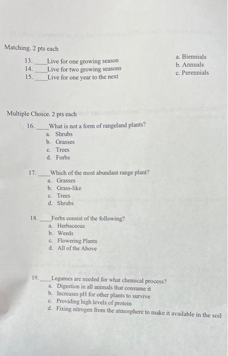 Solved Matching. 2 pts each 13. Live for one growing season | Chegg.com