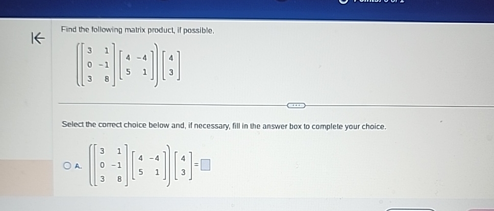 Solved Find the following matrix product, if | Chegg.com