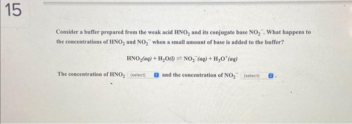 Solved Consider a buffer prepared from the weak acid HNO2 | Chegg.com