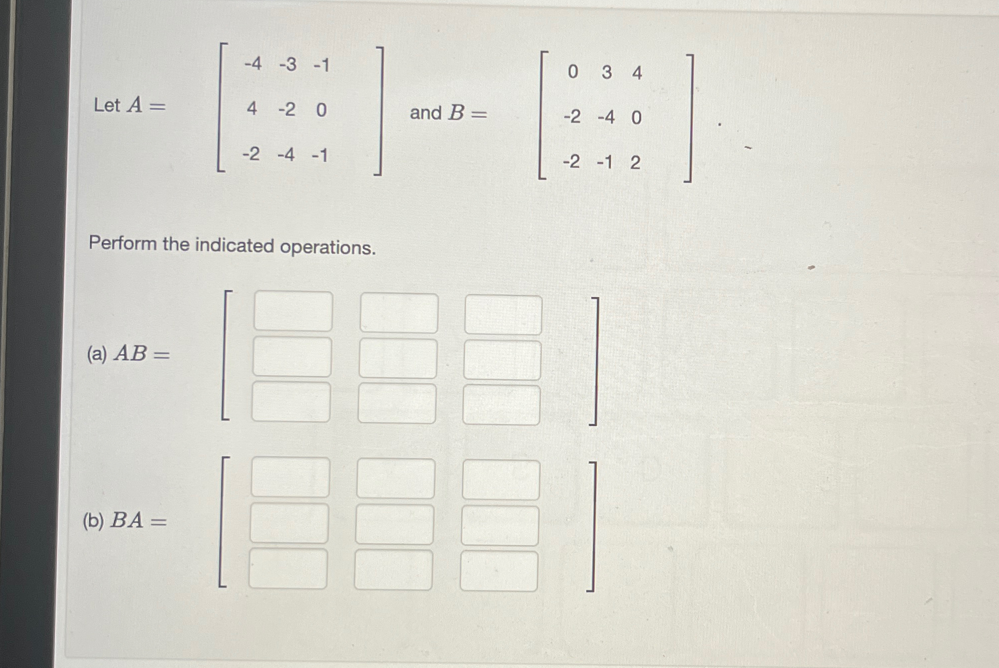Solved Let A=[-4-3-14-20-2-4-1] ﻿and | Chegg.com
