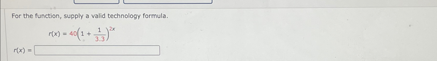 Solved For the function, supply a valid technology | Chegg.com