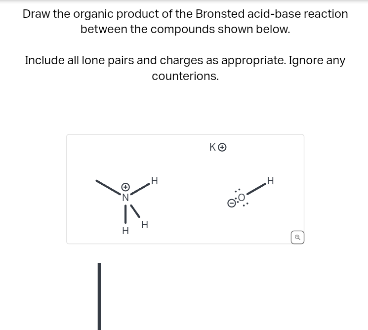 Solved Draw the organic product of the Bronsted acid-base | Chegg.com
