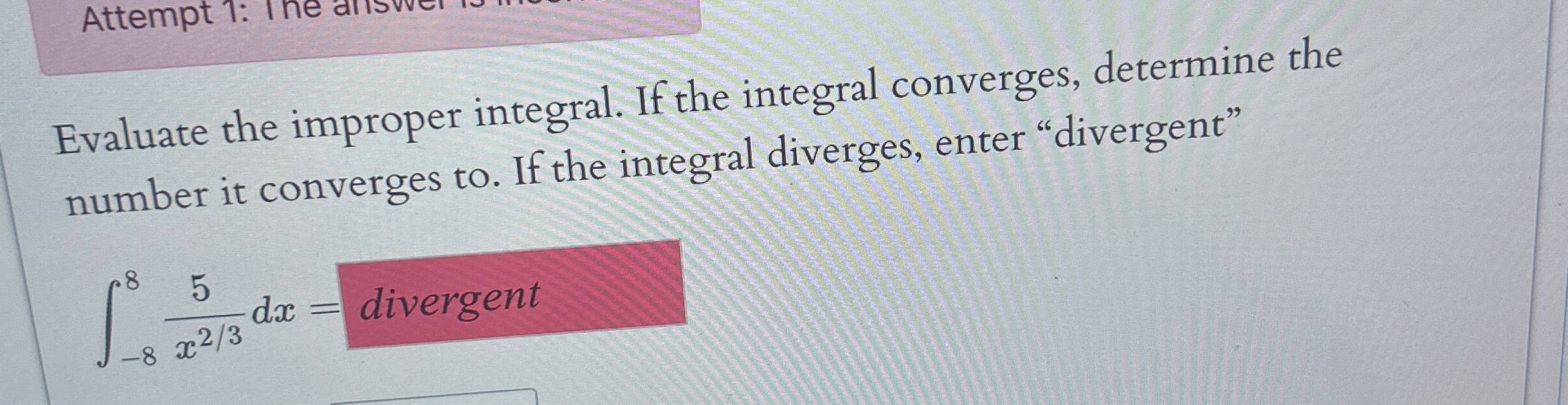 Solved Evaluate the improper integral. If the integral | Chegg.com Solved Evaluate the improper integral. If the integral | Chegg.com