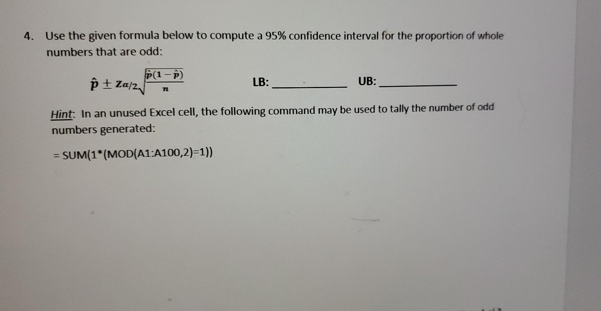 Solved Confidence Intervals for the Proportion of Odd | Chegg.com