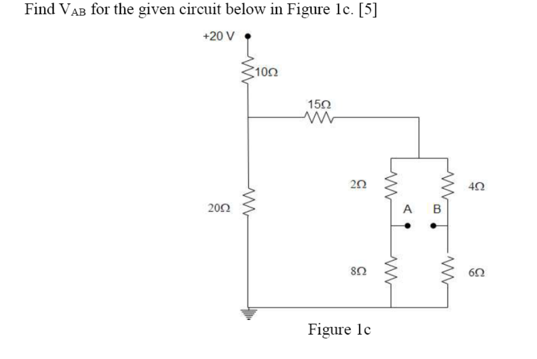 Solved Find VAB for the given circuit below in Figure lc. | Chegg.com