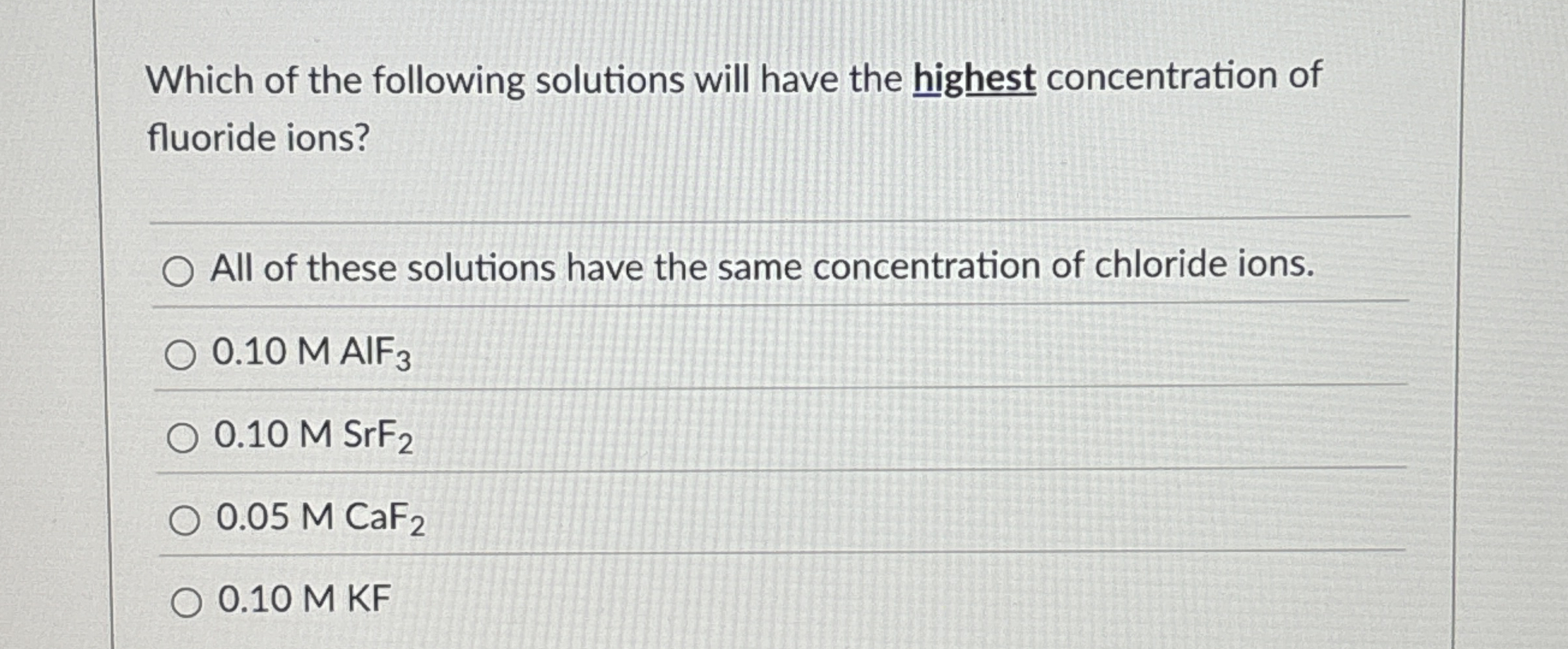 Solved Which of the following solutions will have the | Chegg.com