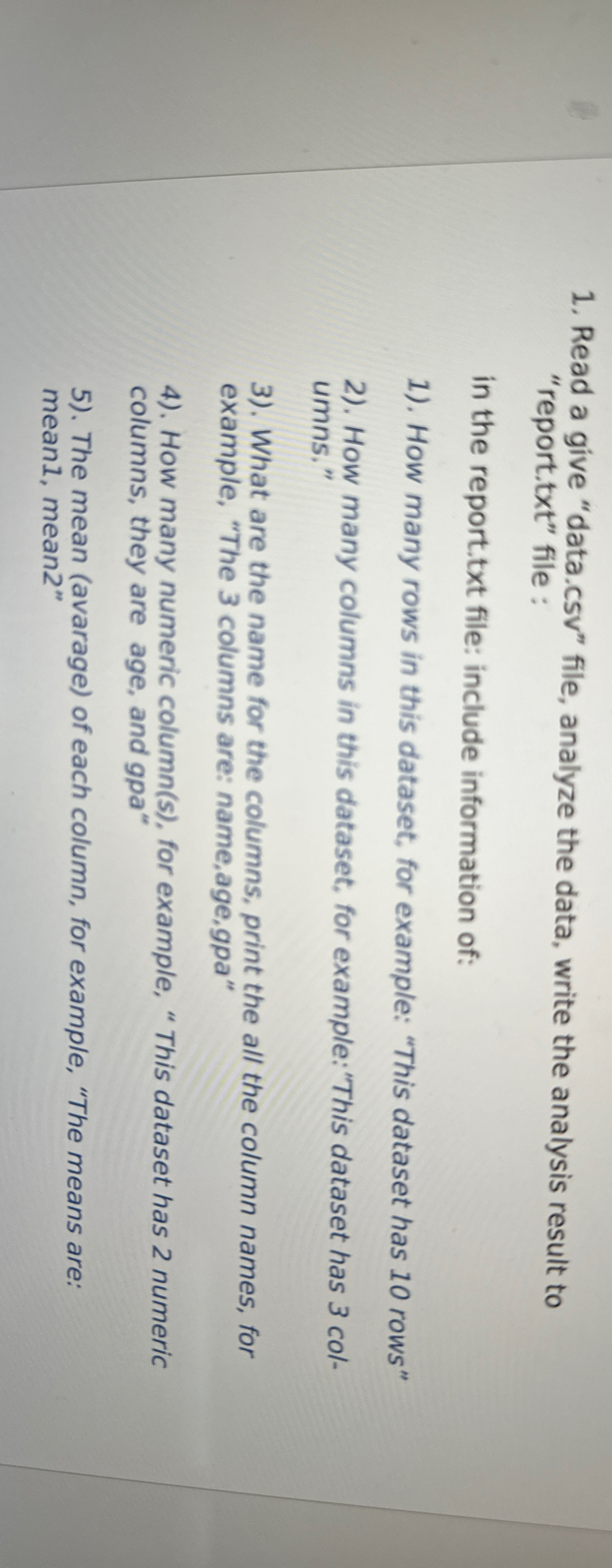 Solved Read a give "data.csv" ﻿file, analyze the data, write | Chegg.com