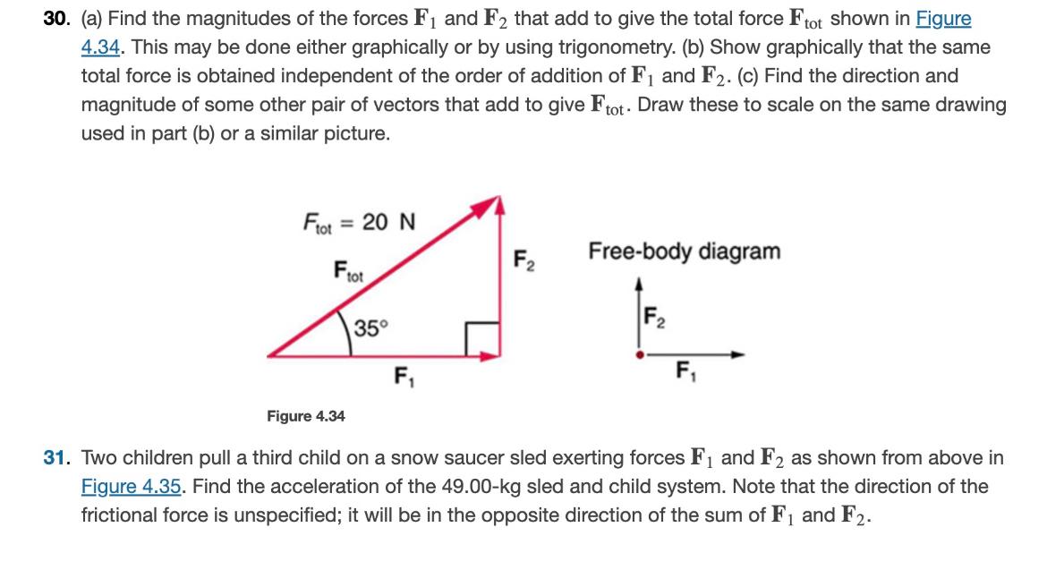 Solved (a) ﻿Find the magnitudes of the forces F1 ﻿and F2 | Chegg.com