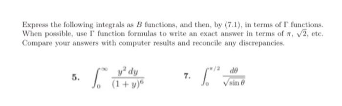Solved Express the following integrals as B functions, and | Chegg.com