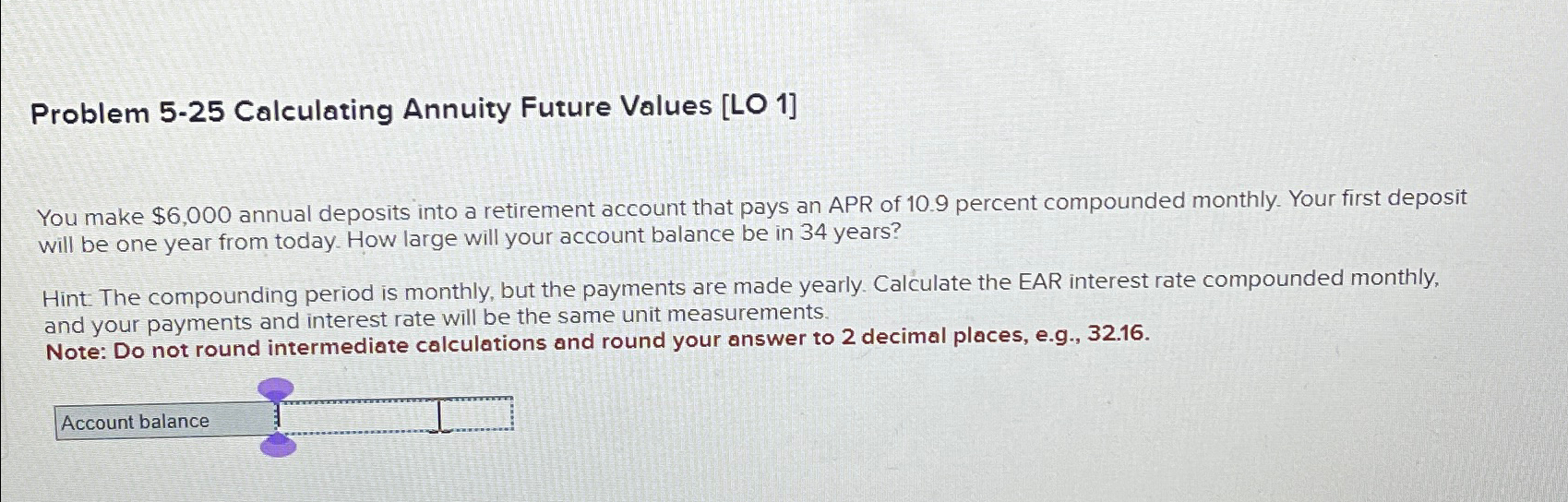 Solved Problem 5-25 ﻿Calculating Annuity Future Values [LO | Chegg.com
