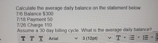 Solved Calculate the average daily balance on the statement | Chegg.com