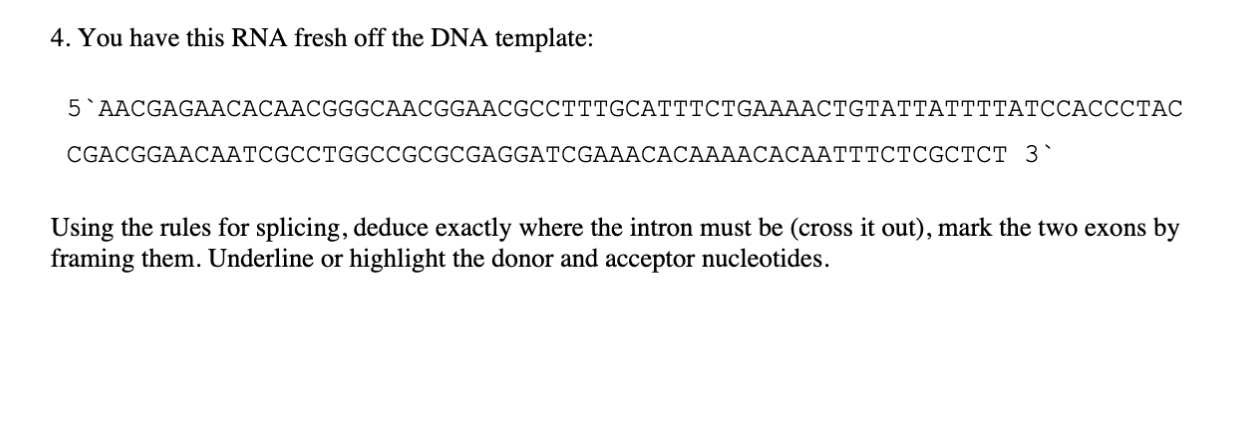 Solved Using the rules for splicing, deduce exactly where | Chegg.com