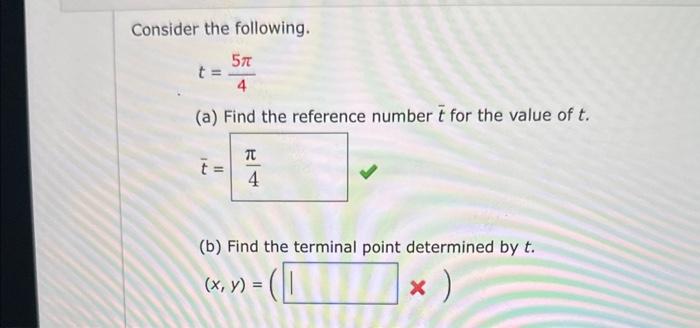 Solved Consider the following. t=45π (a) Find the reference | Chegg.com