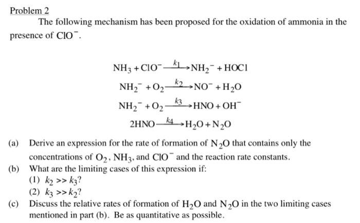 Solved Problem 2 The following mechanism has been proposed | Chegg.com