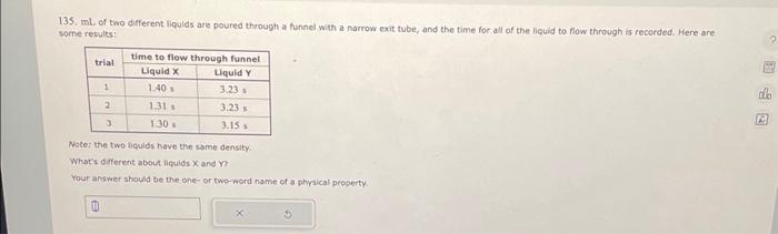 Solved 135. mL of two different liquids are poured through a | Chegg.com