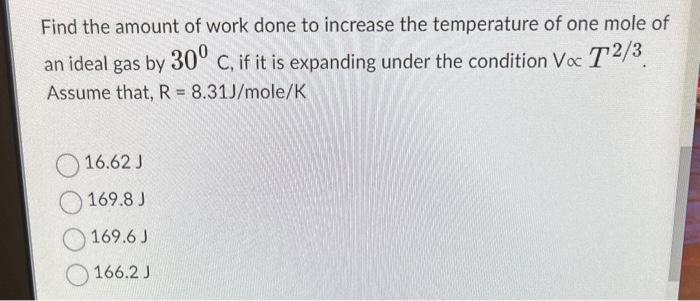 Solved Find the amount of work done to increase the | Chegg.com
