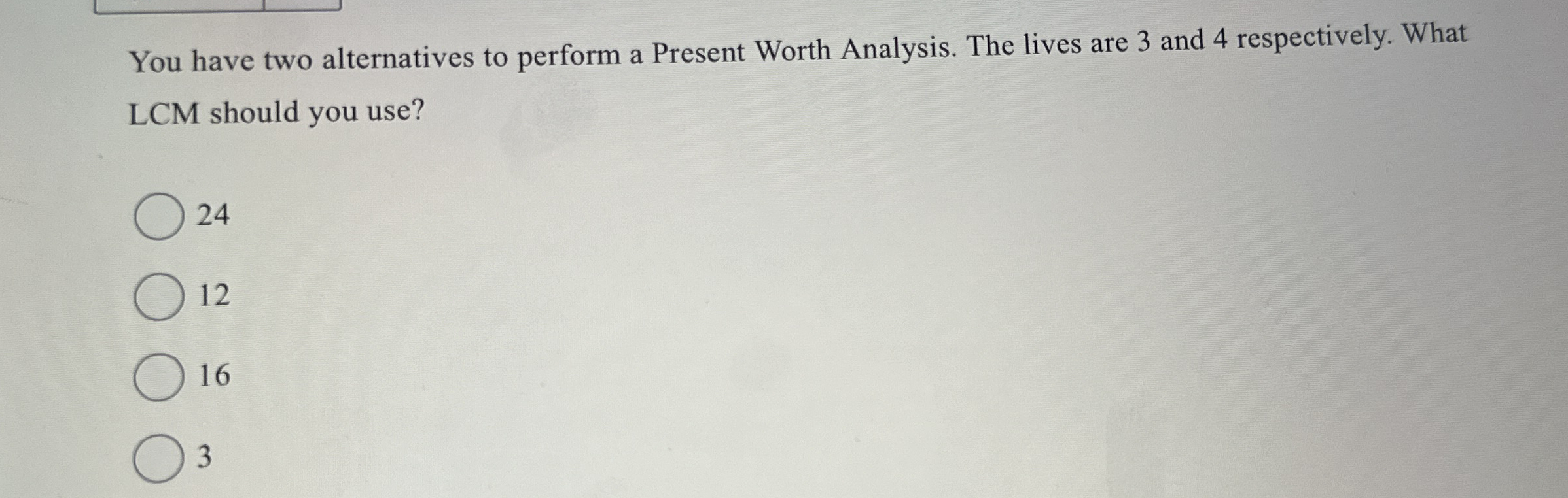 You have two alternatives to perform a Present Worth | Chegg.com