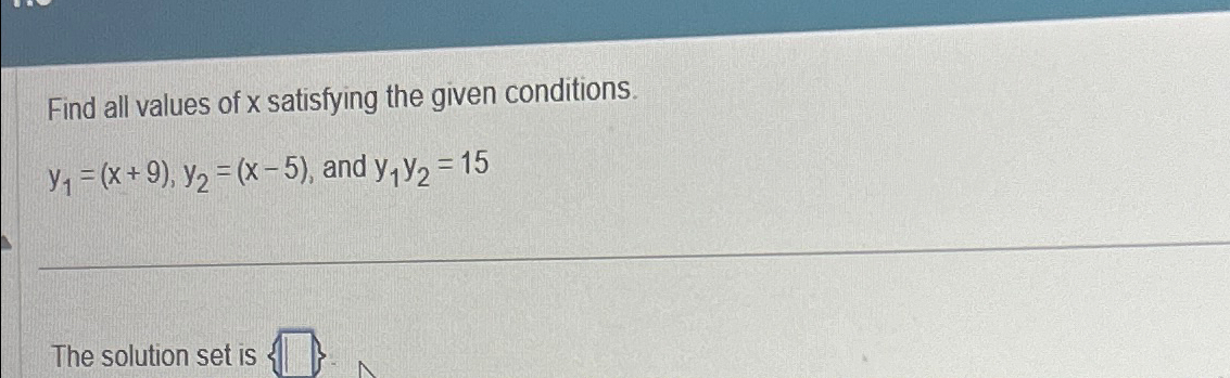 Solved Find all values of x ﻿satisfying the given | Chegg.com