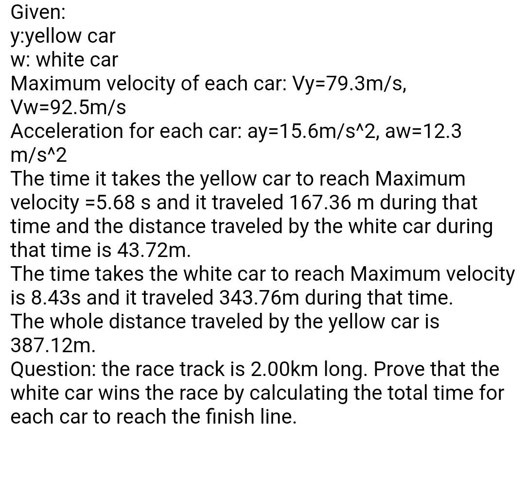 Solved w: white car Maximum velocity of each car: Vy=79.3 | Chegg.com