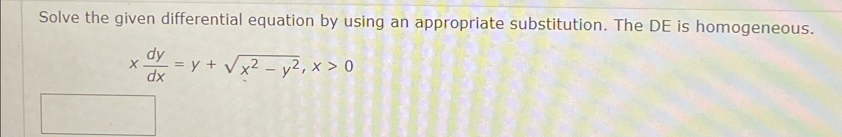 Solved Solve the given differential equation by using an | Chegg.com