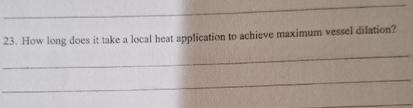 Solved How long does it take a local heat application to | Chegg.com