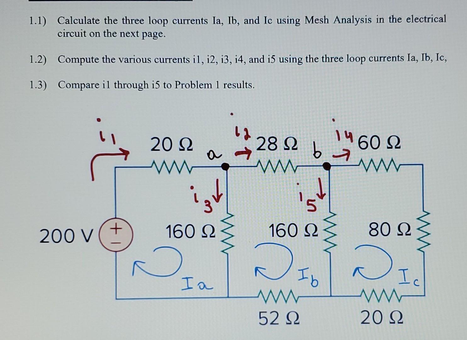 Solved 1.1) Calculate the three loop currents Ia, Ib, and Ic | Chegg.com