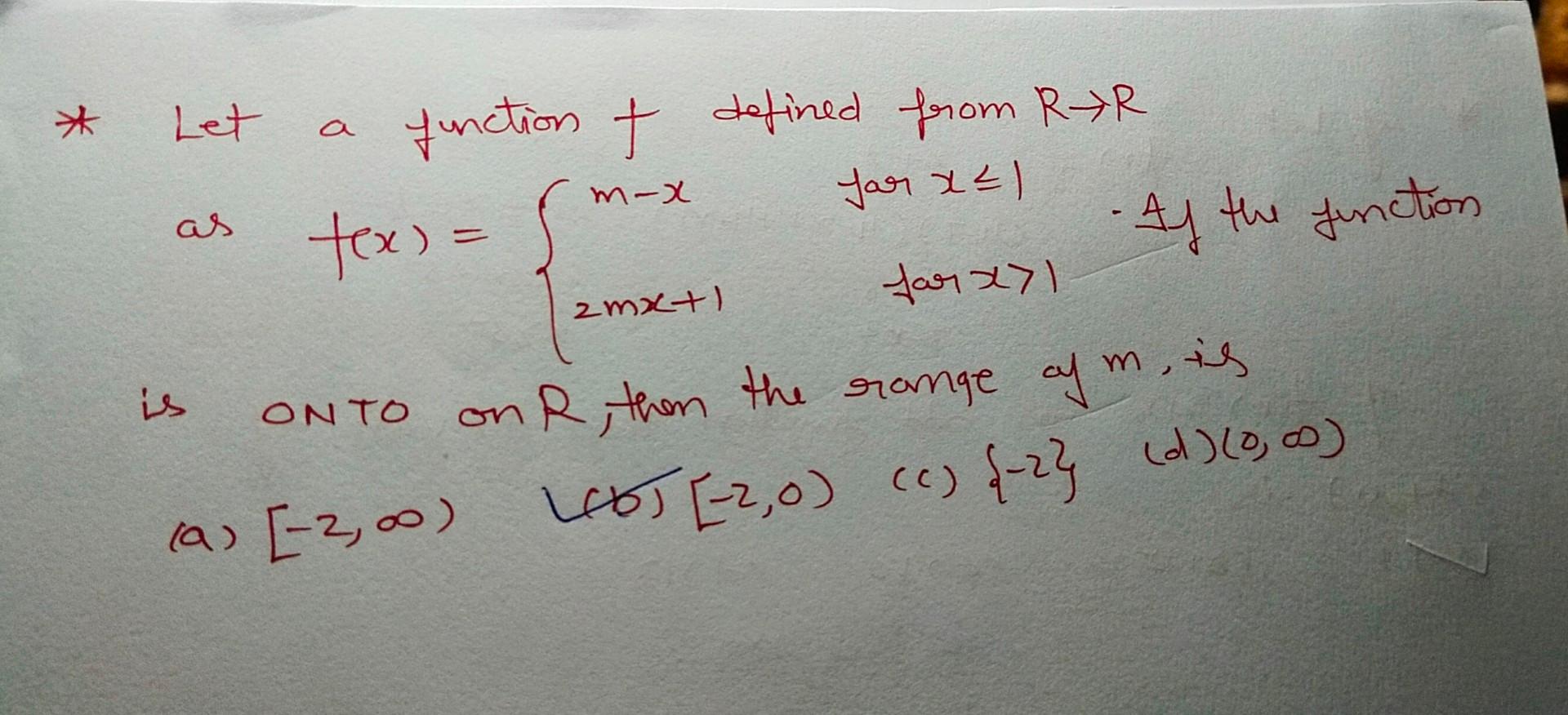 Solved * Let a function f defined from R→R as f(x)={m−x2mx+1 | Chegg.com