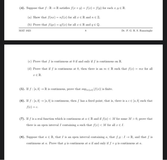Solved (4). Suppose that f: R→R satisfies f(x + y) = f(x) + | Chegg.com