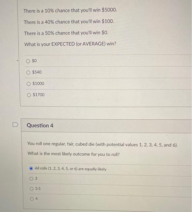 Solved There is a 10% chance that you'll win $5000. There is | Chegg.com