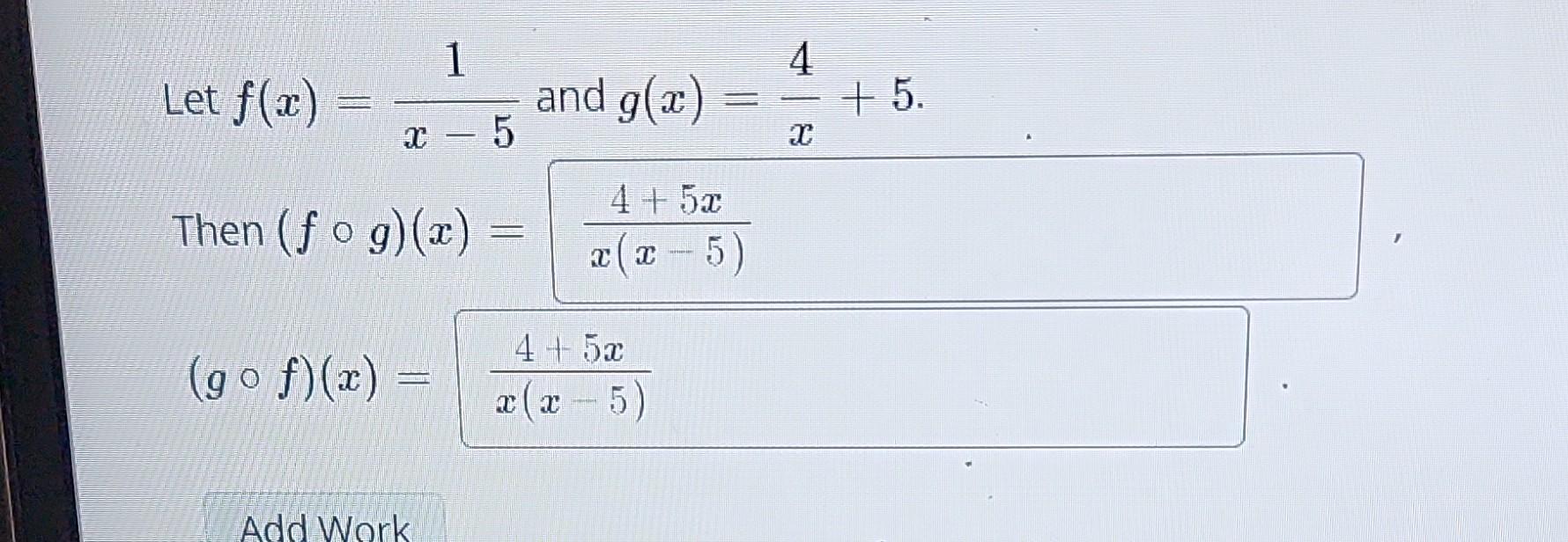 Solved Let f(x)=x−51 and g(x)=x4+5 Then (f∘g)(x)=x(x−5)4+5x | Chegg.com