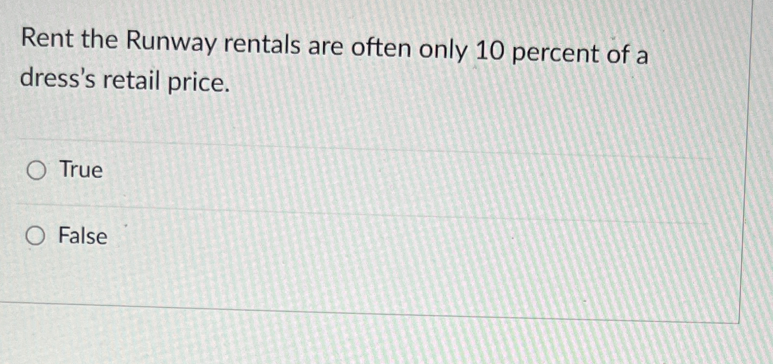 Solved Rent the Runway rentals are often only 10 ﻿percent of | Chegg.com