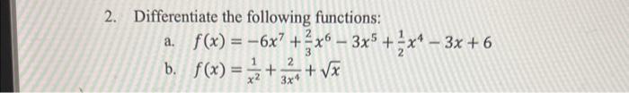 Solved Differentiate the following functions: a. | Chegg.com