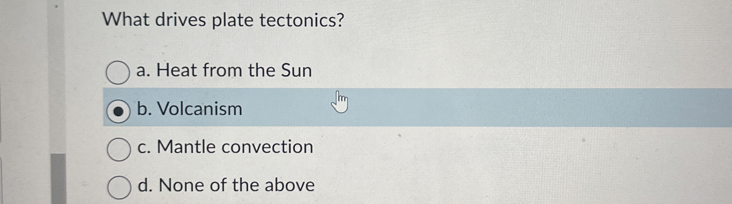 Solved What drives plate tectonics?a. ﻿Heat from the Sunb. | Chegg.com