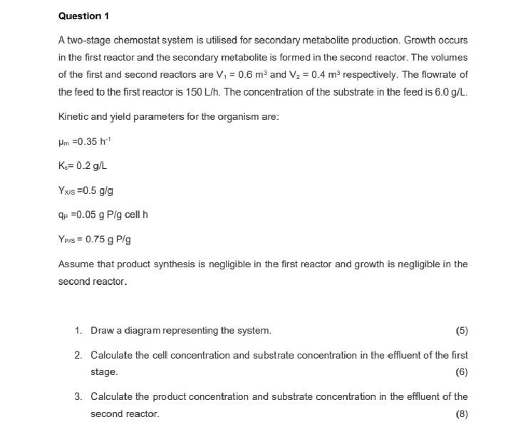 Solved A two-stage chemostat system is utilised for | Chegg.com