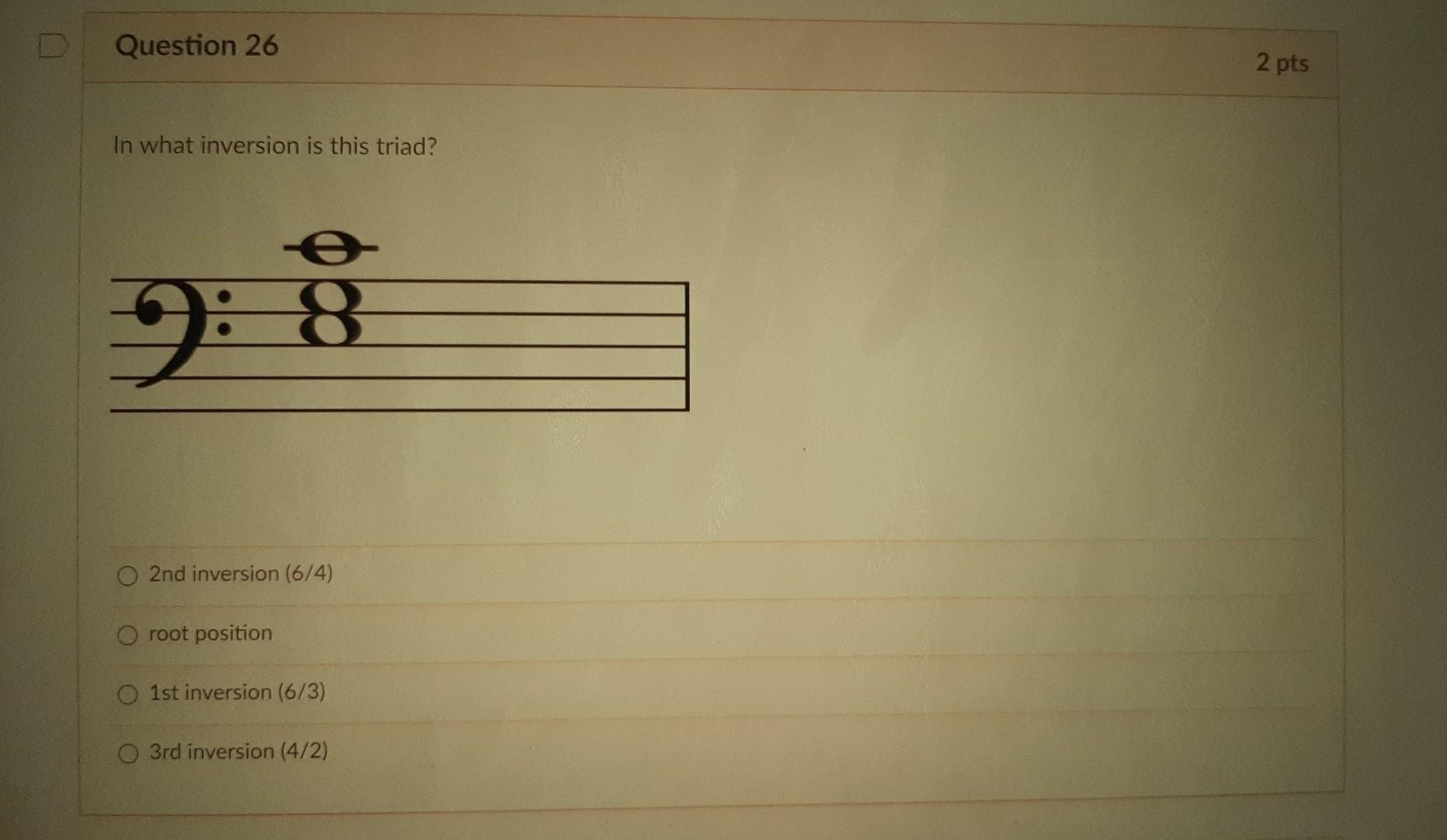 In what inversion is this triad? 1st inversion (6/3) | Chegg.com