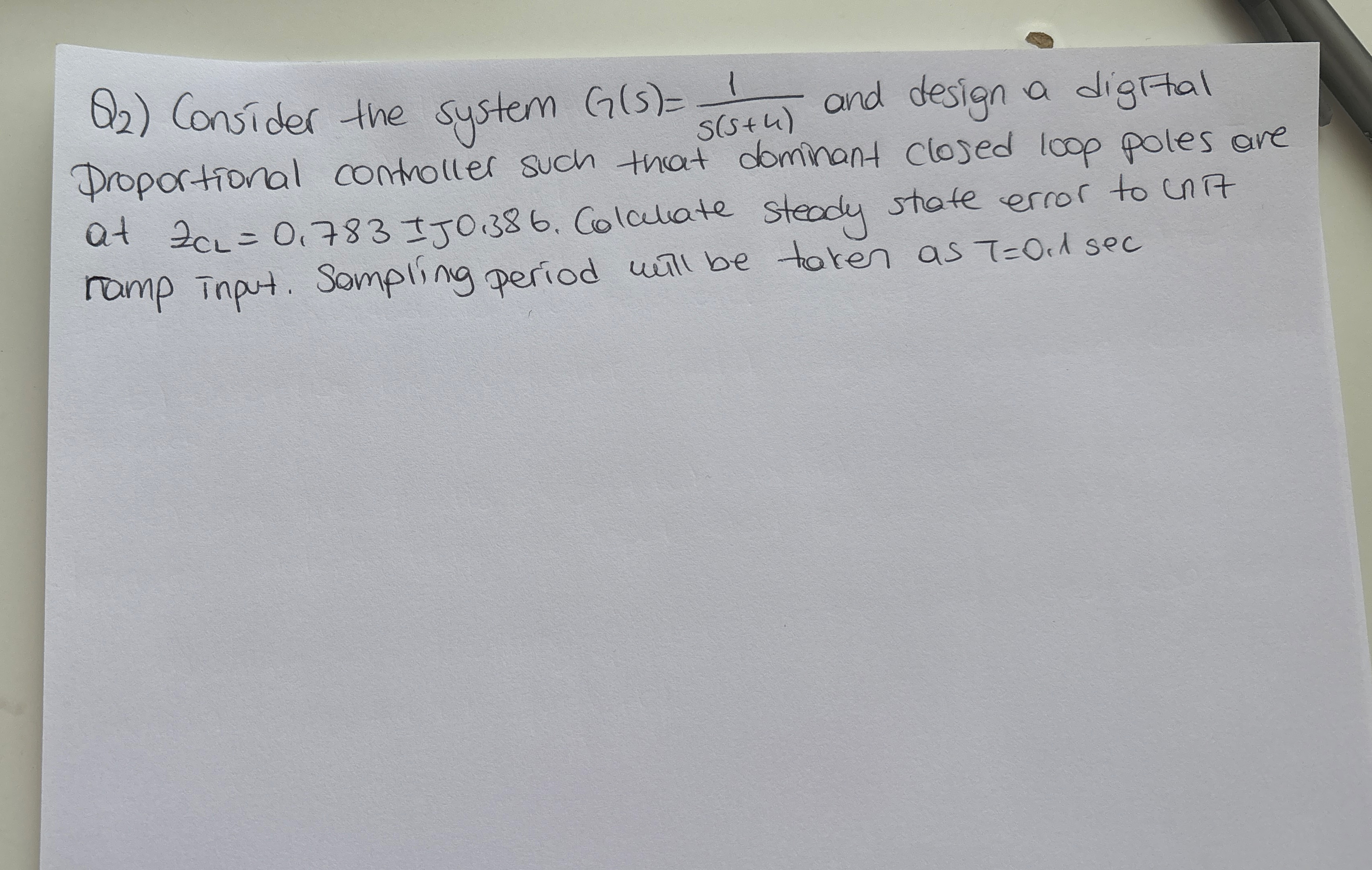 Solved Q2) ﻿Consider the system G(s)=1s(s+4) ﻿and design a | Chegg.com