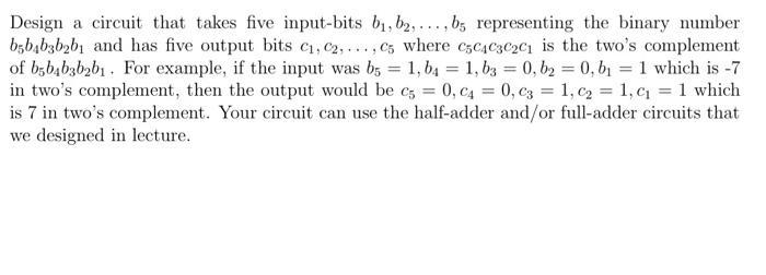 Solved Design A Circuit That Takes Five Input Bits 