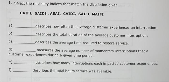 Solved 1. Select the reliability indices that match the | Chegg.com