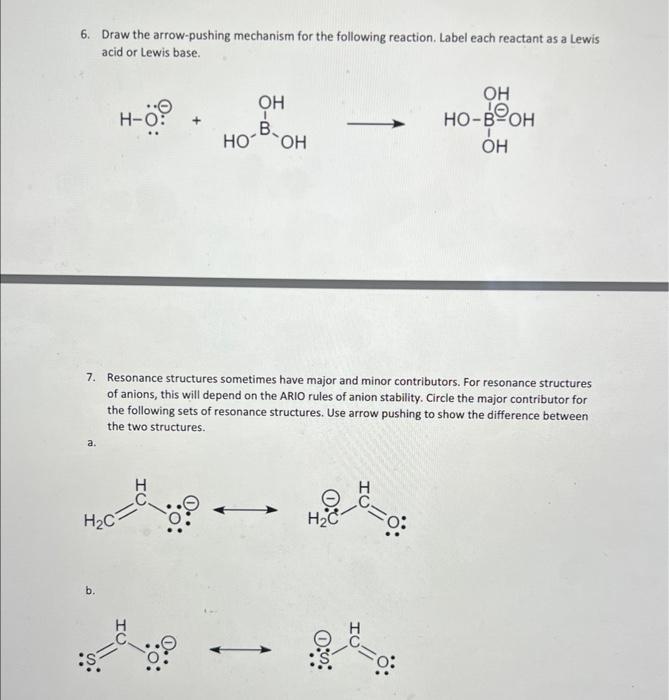 Solved 6. Draw the arrow-pushing mechanism for the following | Chegg.com