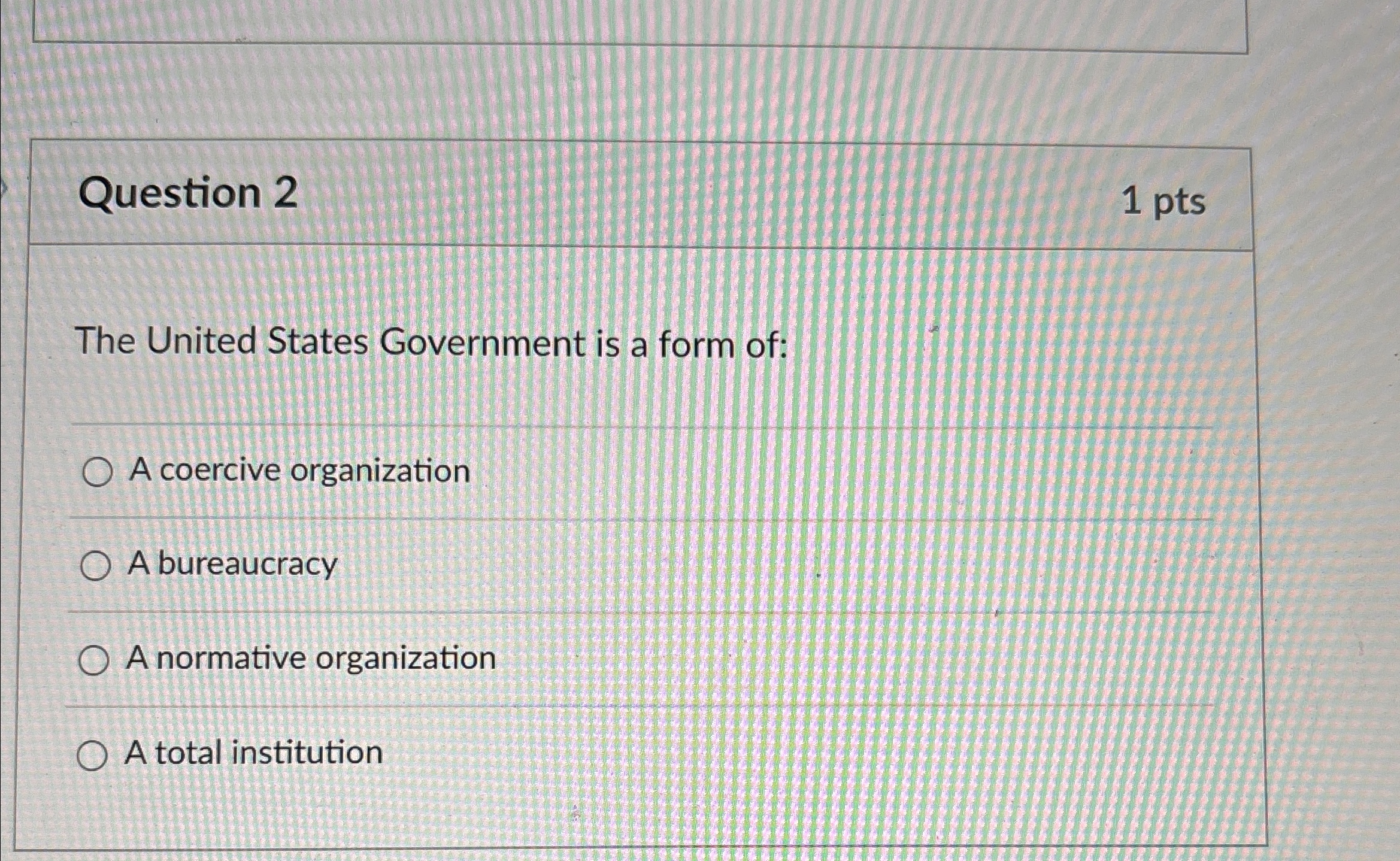 Solved Question 21 ﻿ptsThe United States Government is a | Chegg.com