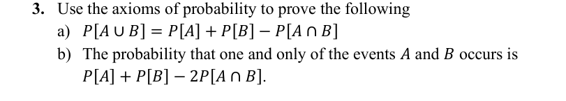 Solved Use the axioms of ﻿probability to ﻿prove the | Chegg.com