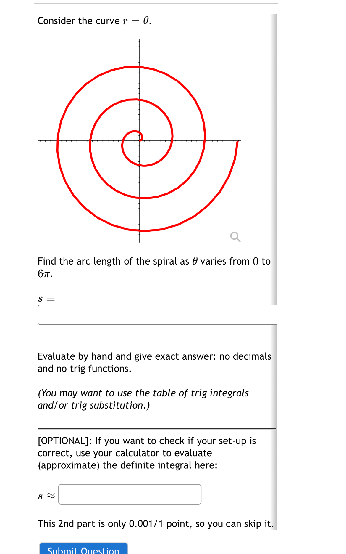 Solved Consider the curve r=θ.Find the arc length of the | Chegg.com
