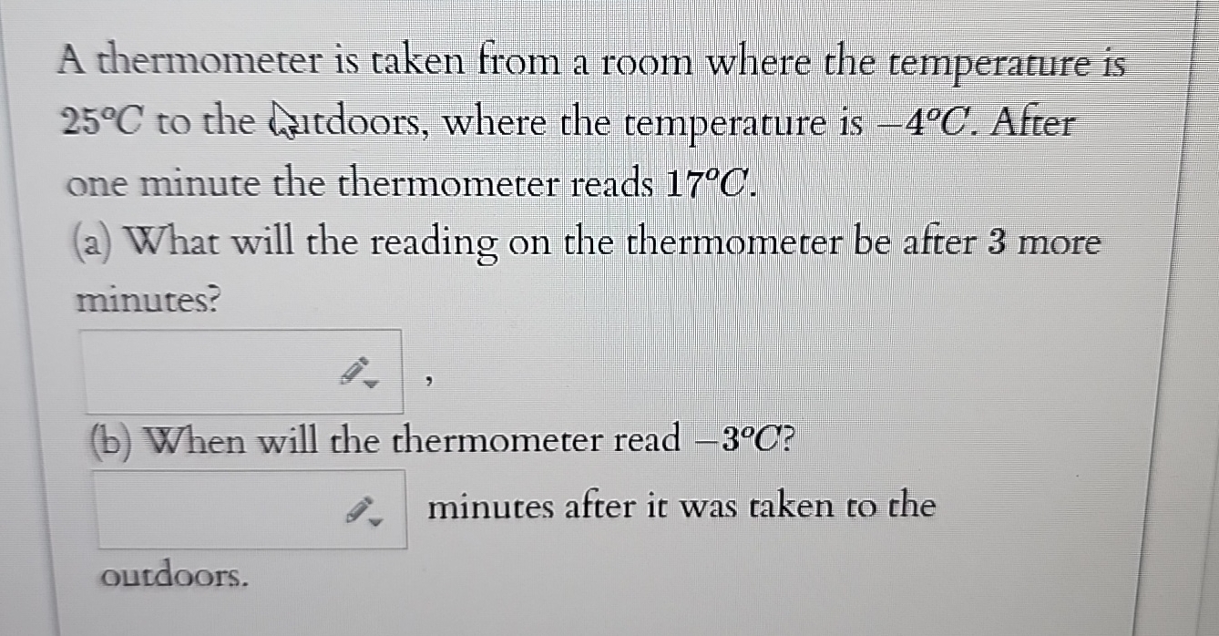 Solved A thermometer is taken from a room where the | Chegg.com