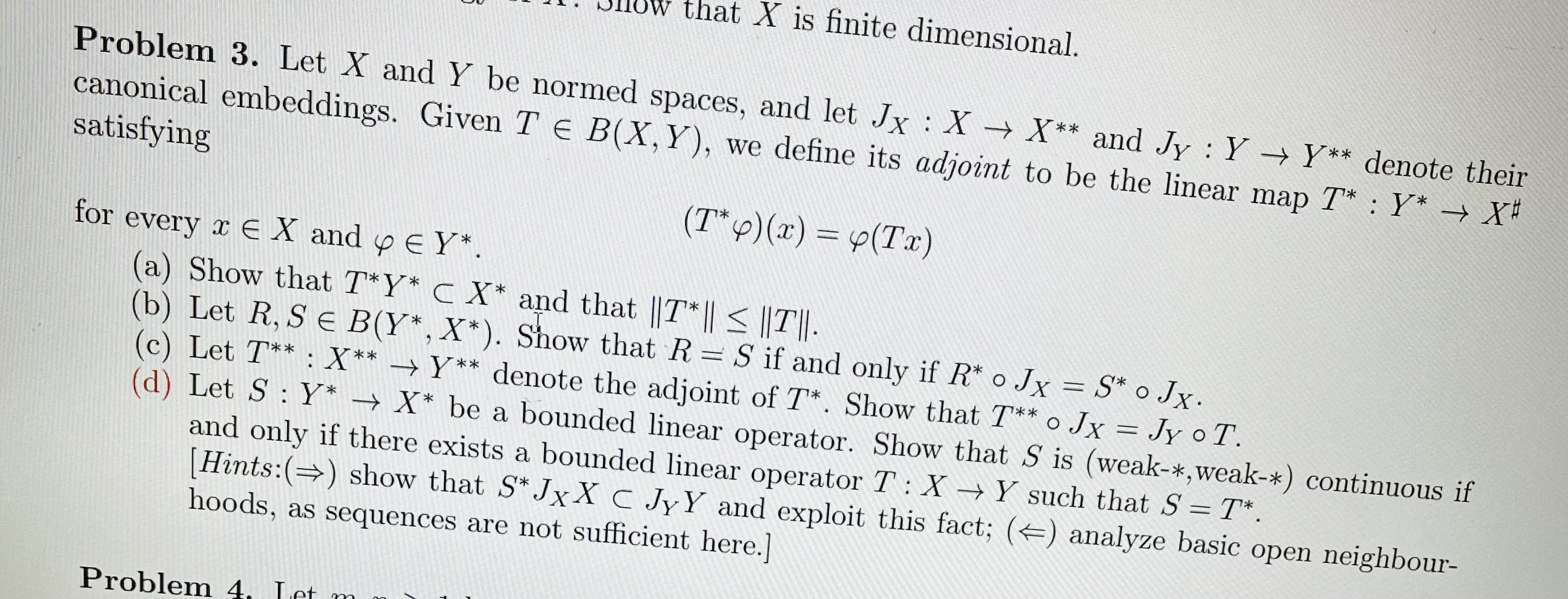 Solved Problem 3. Let x and Y be normed spaces, and let | Chegg.com Solved Problem 3. Let x and Y be normed spaces, and let | Chegg.com