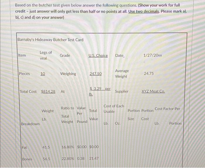 Solved Based on the butcher test given below answer the | Chegg.com