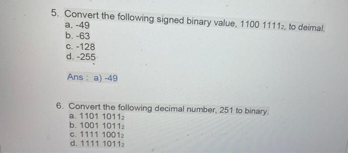 Solved 5. Convert the following signed binary value, 1100 | Chegg.com