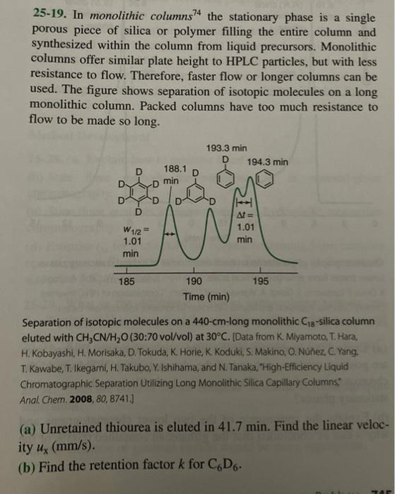 Solved 25-19. In monolithic columns74 the stationary phase | Chegg.com