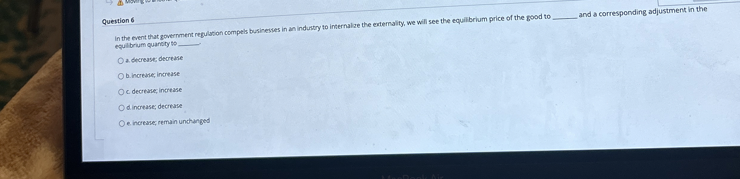 Solved Question 6In the event that government regulation | Chegg.com