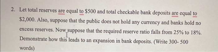 Solved 2. Let total reserves are equal to $500 and total | Chegg.com